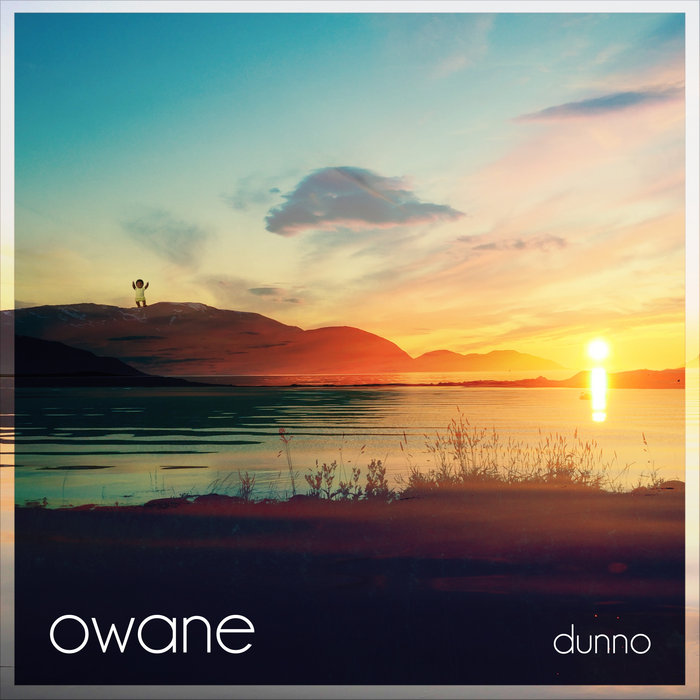 Dunno | Owane