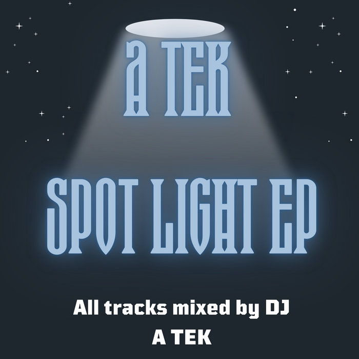 SPOTLIGHT EP | DJ D-TOX