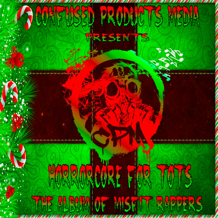 Horrorcore for Tots: The Album of Misfit Rappers | Confused Products ...