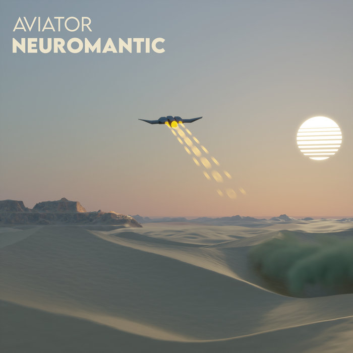 Aviator | Neuromantic