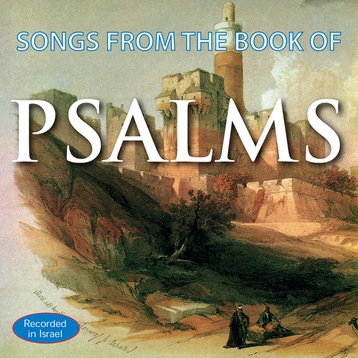 Songs from the book of PSALMS | Various artists | Music From Israel