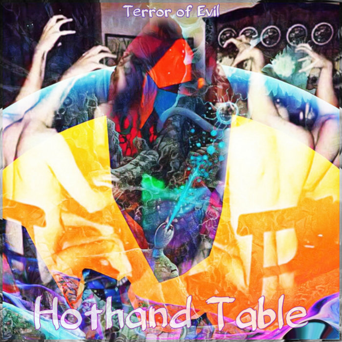 Hothand Table | Terror of Evil