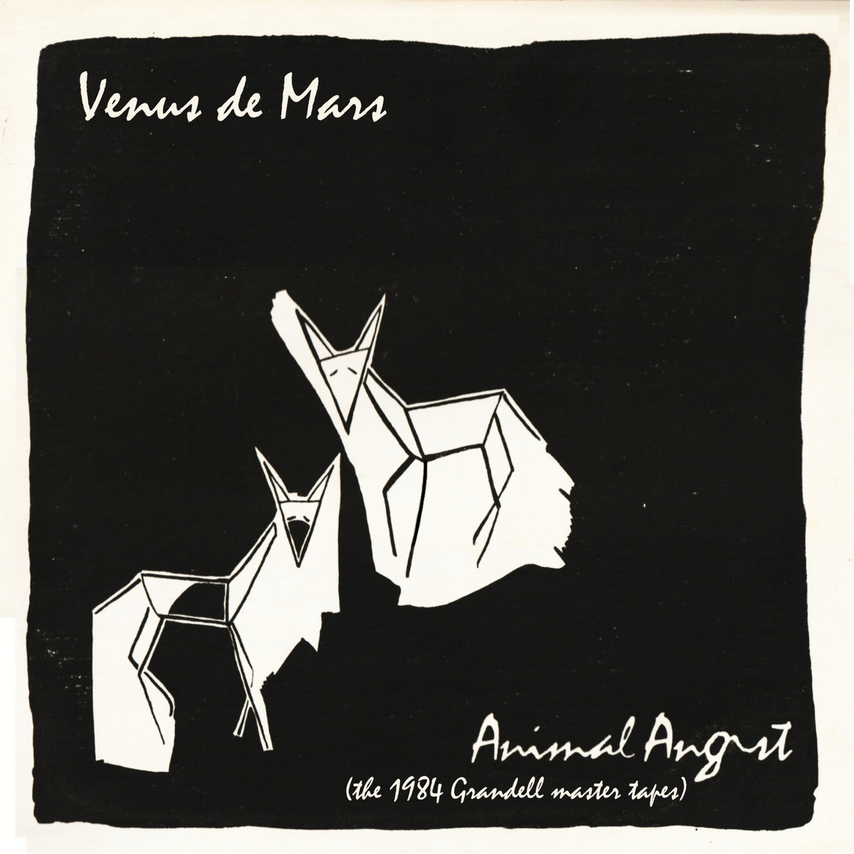 Animal Angst (the 1984 Grandell Master Tapes) | Venus de Mars | Venus ...