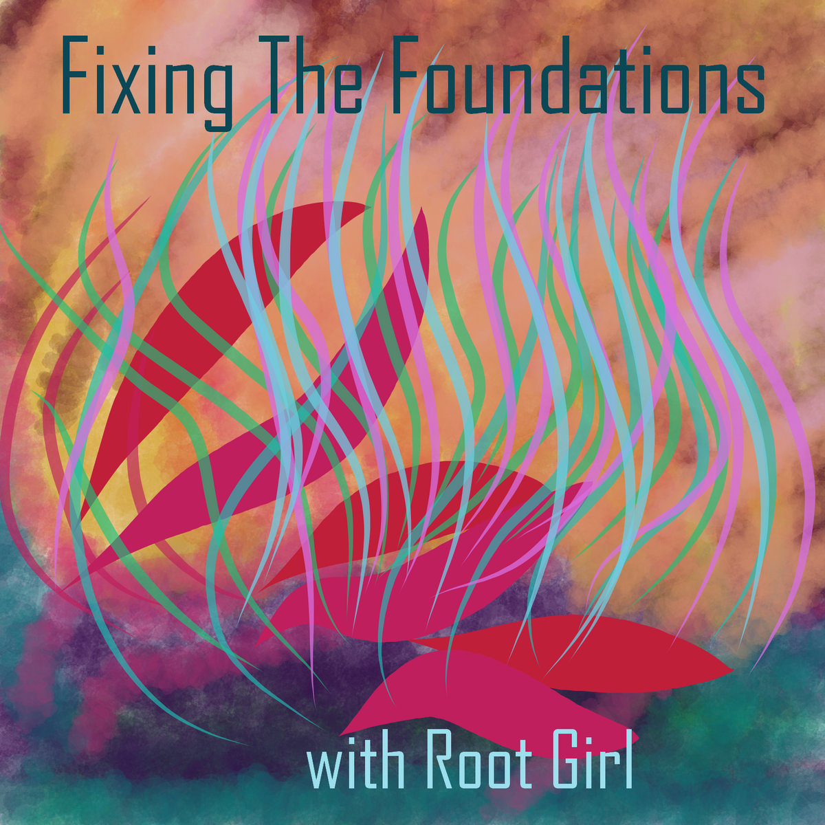 Fixing The Foundations | Root Girl
