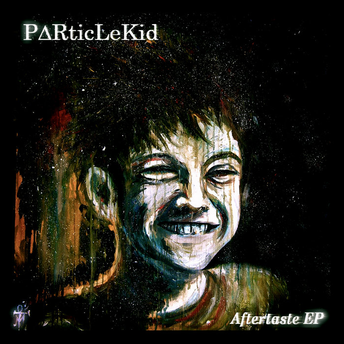 Aftertaste EP | P∆RticLeKid | Particle Kid