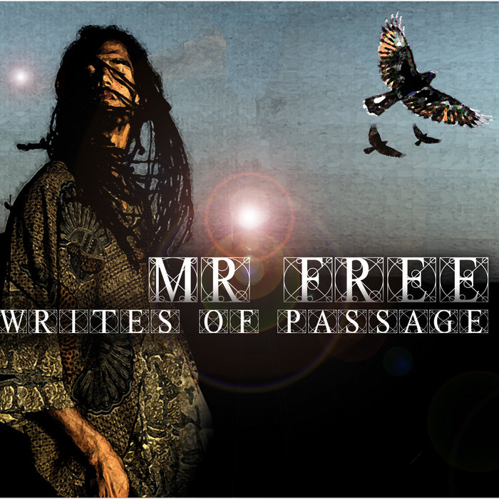 Writes of Passage | Mr Free