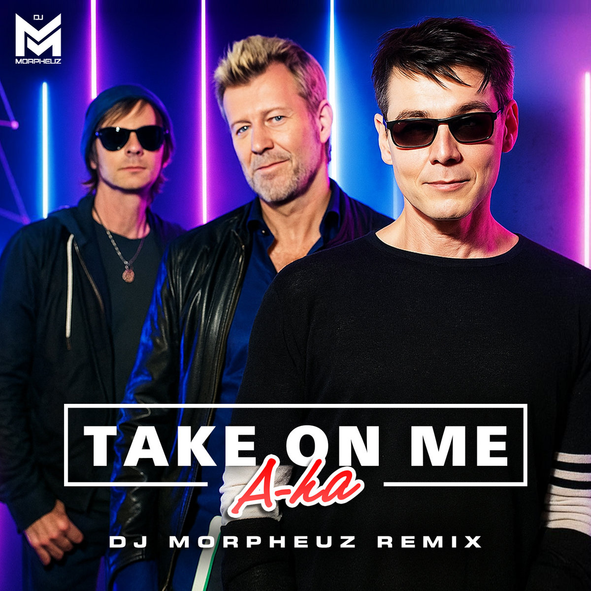 A-ha - Take On Me (DJ MorpheuZ Remix) | DJ MorpheuZ