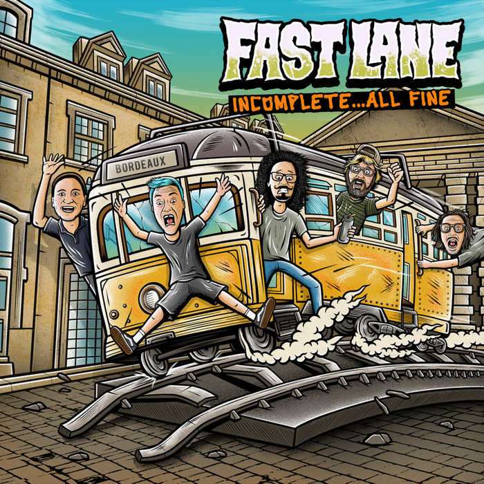 Incomplete . . . All Fine | Fast Lane | Punk & Disorderly Records