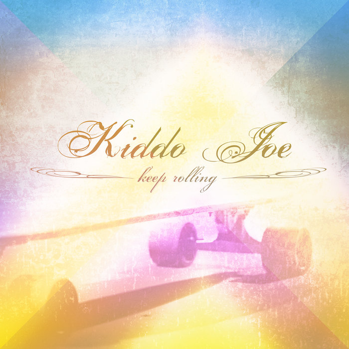 Keep Rolling | Kiddo Joe