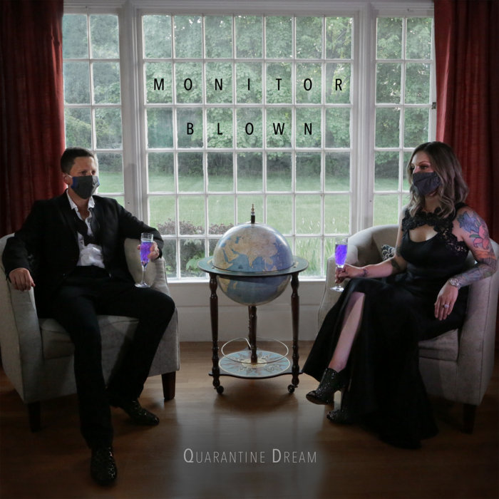 Quarantine Dream EP | Monitor Blown