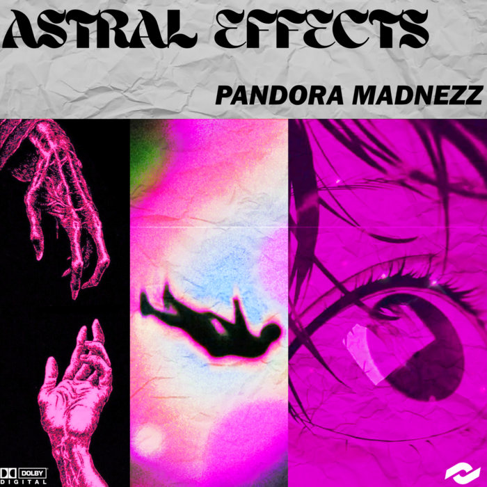Astral Effects | PANDORA MADNEZZ
