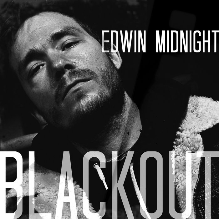 BLACKOUT | Edwin Midnight