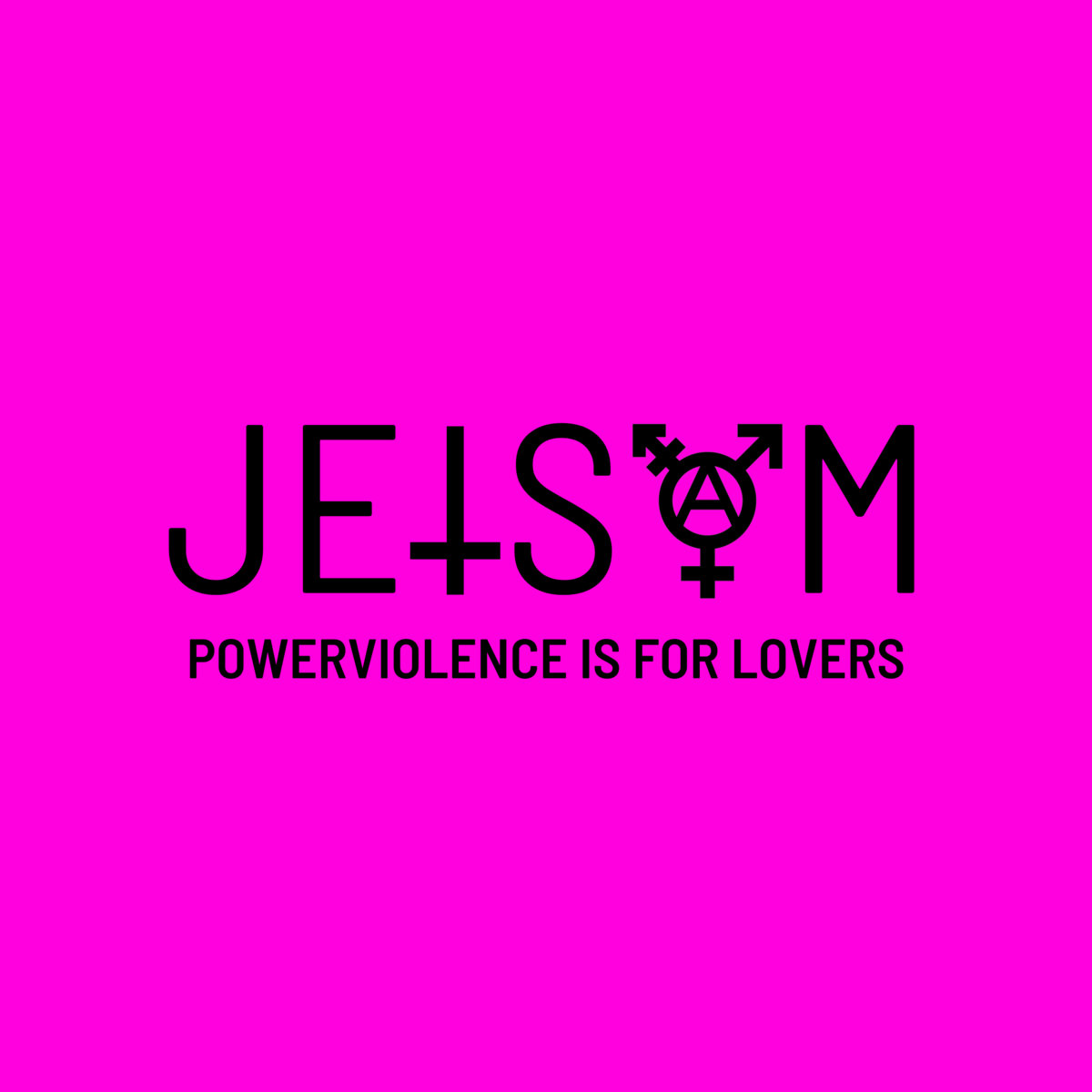 Powerviolence is for Lovers EP | Jetsam