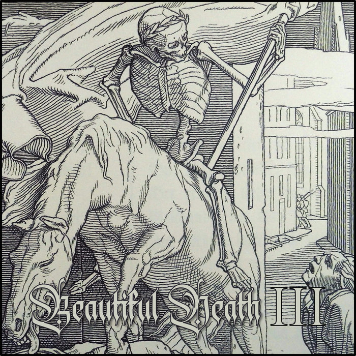Beautiful Death III | Beautiful Death