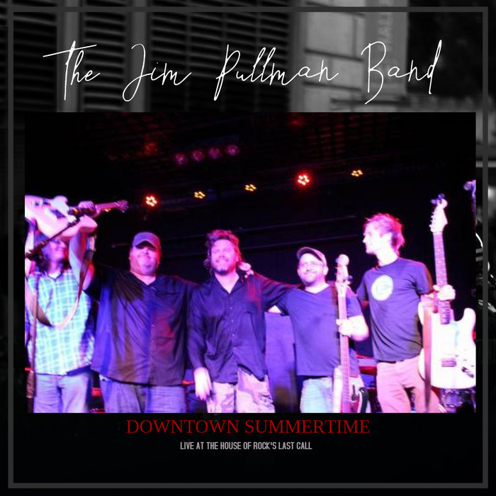 Downtown Summertime (Live at The House of Rock) | Jim Pullman