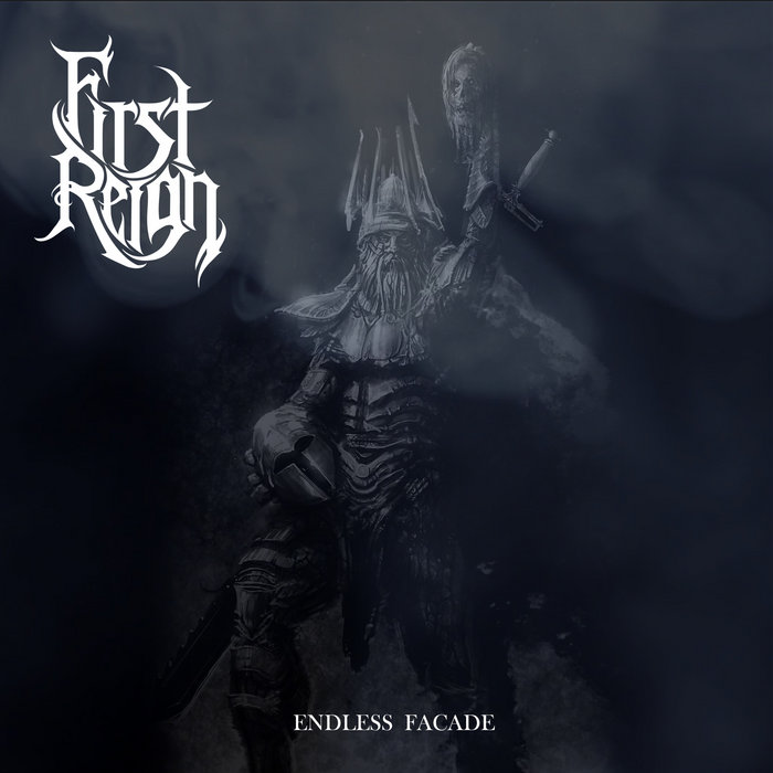 Endless Facade | First Reign