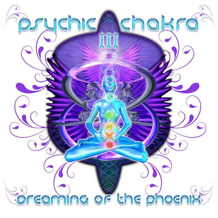 Psychic Chakra III : Dreaming Of The Phoenix | Doctor Spook