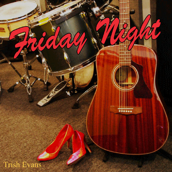 Friday Night | Trish Evans