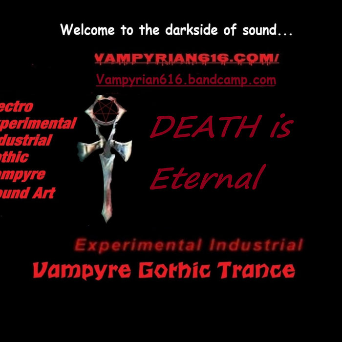 DEATH is Eternal | Vampyrian616