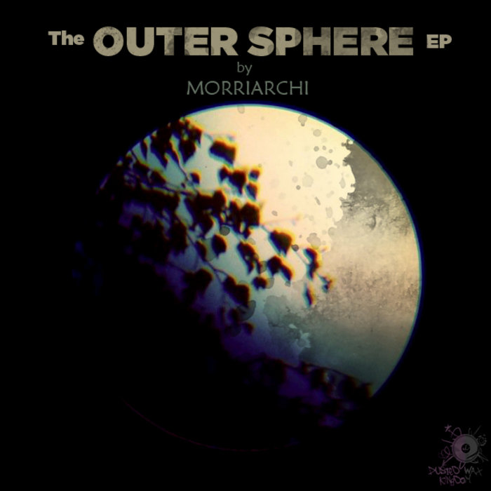 The Outer Sphere EP | Morriarchi