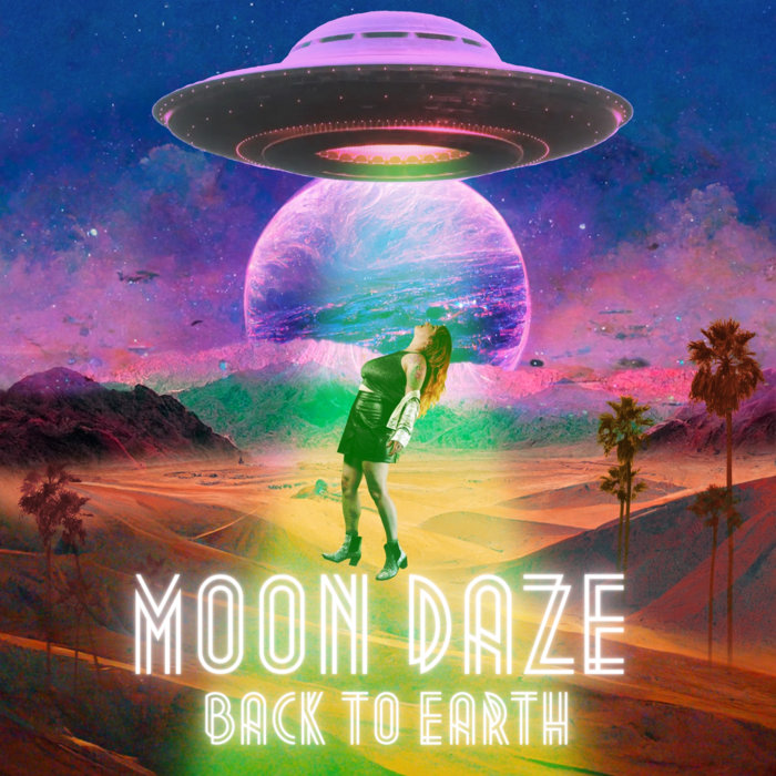 Moon Daze - Back To Earth | Moon Daze