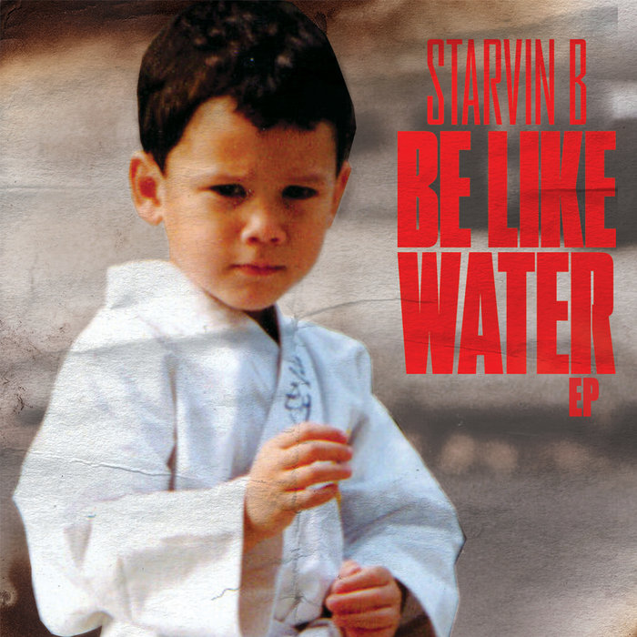 Be Like Water EP | Starvin B x JMProductions | JMProductions