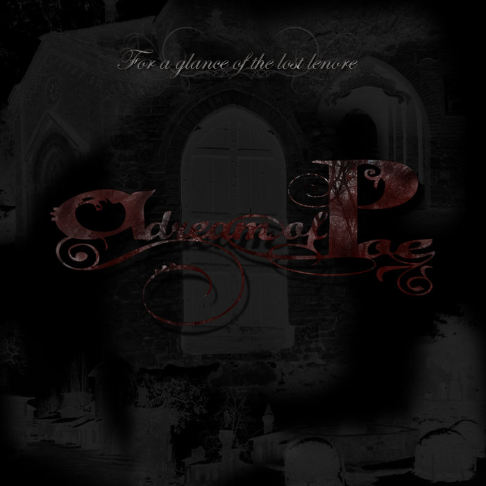 For a Glance of the Lost Lenore | A Dream of Poe