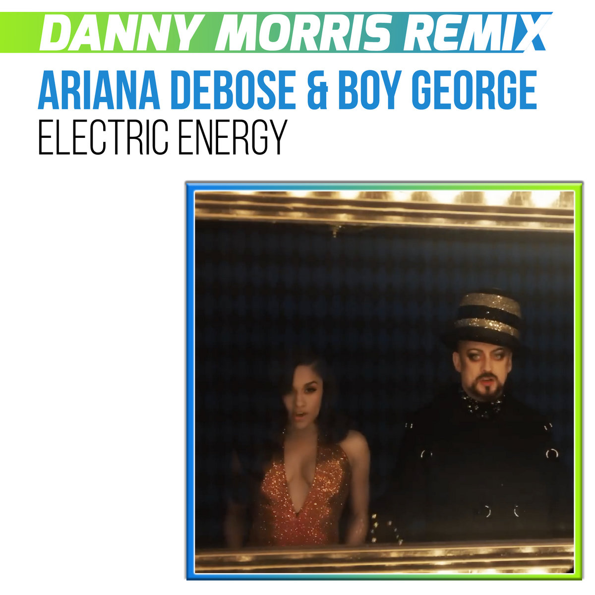 Electric Energy | Ariana DeBose & Boy George | Danny Morris