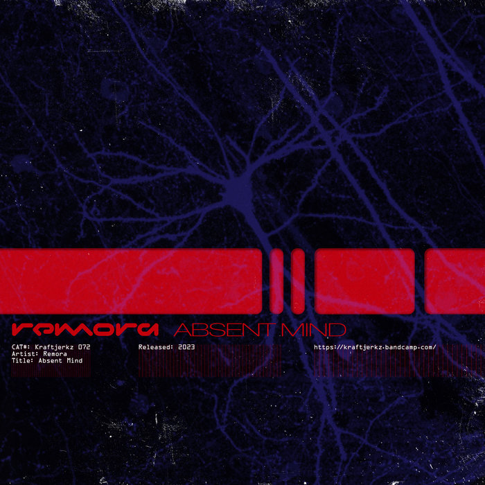 Absent Mind | Remora | Kraftjerkz