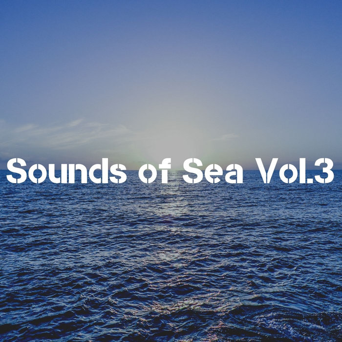 Sounds of Sea Vol.3 | Sound Creator (Royalty-Free Effects)