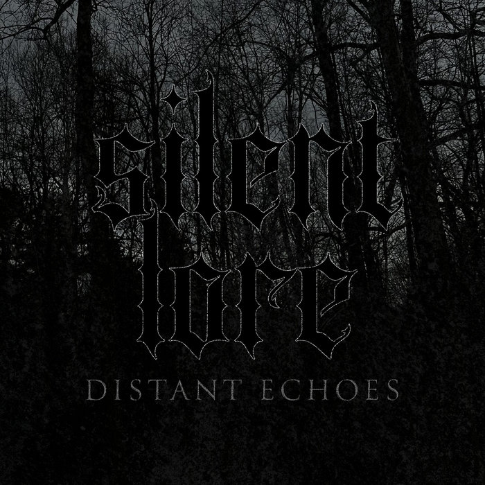 Distant Echoes | Silent Lore