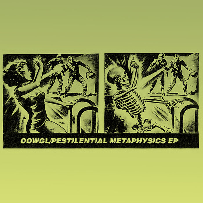 Pestilential Metaphysics EP | Oowgl