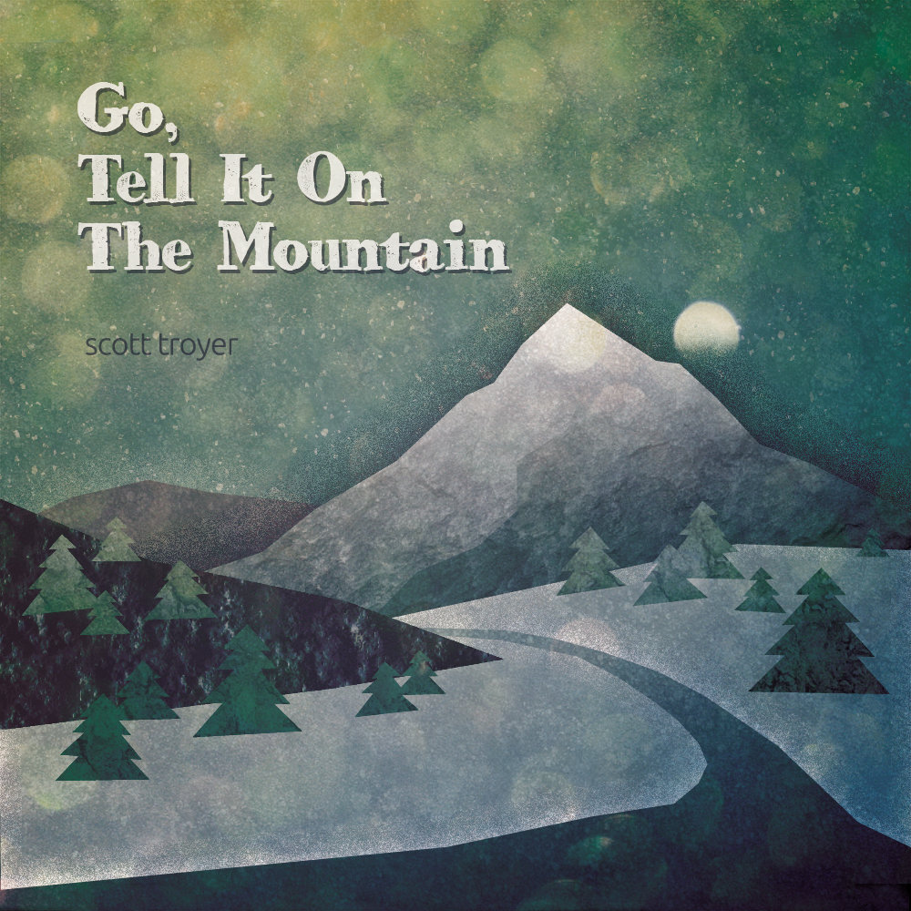 Go Tell It On The Mountain