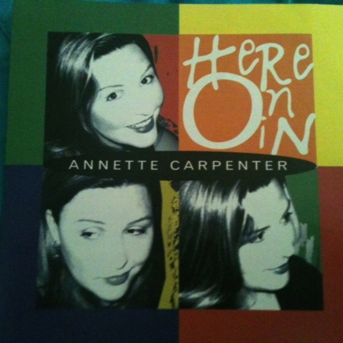 Here On In | Annette Carpenter Wawerna