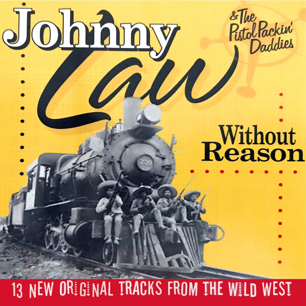 Without Reason | Johnny Law & The Pistol Packin' Daddies