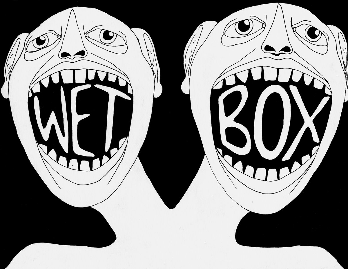 WET BOX LIVE | Wet Box
