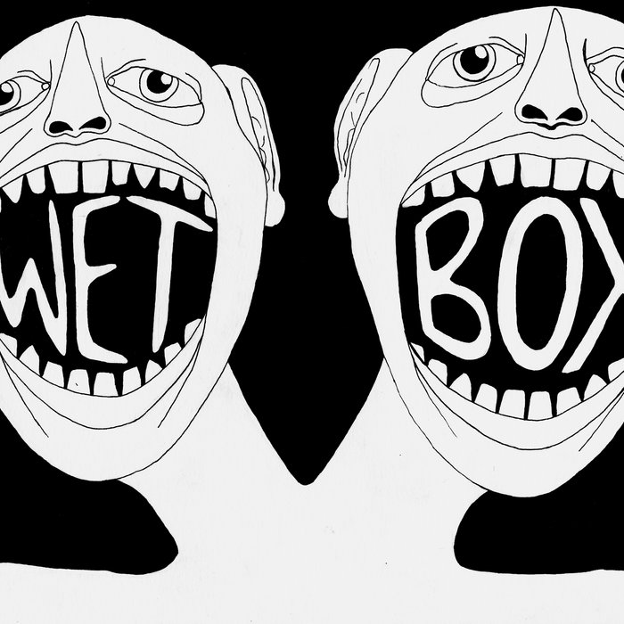 WET BOX LIVE | Wet Box