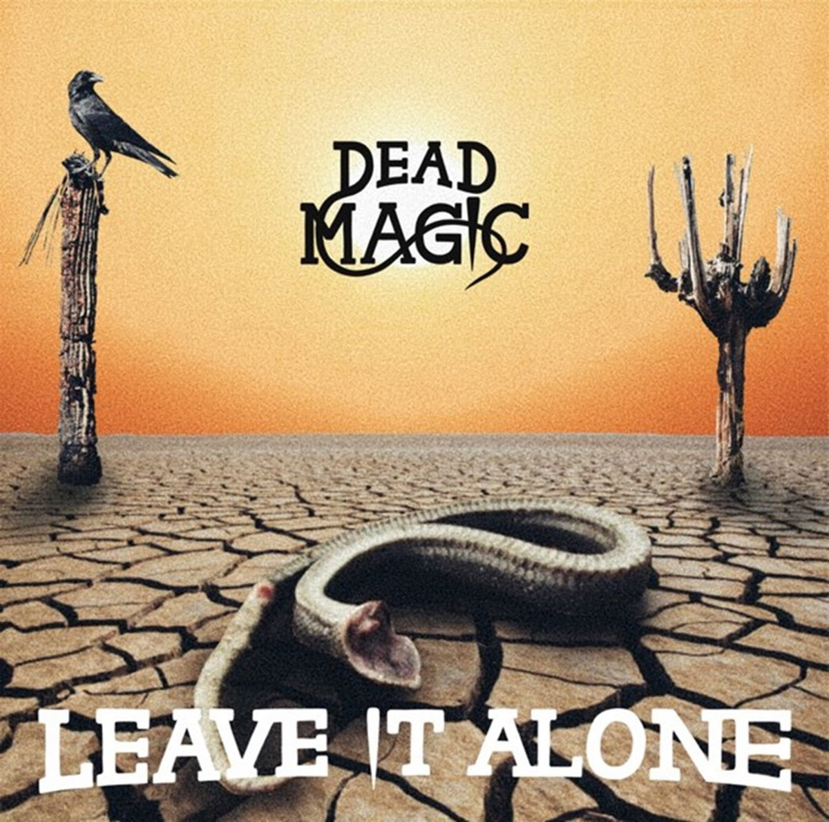 Leave It Alone | Dead Magic