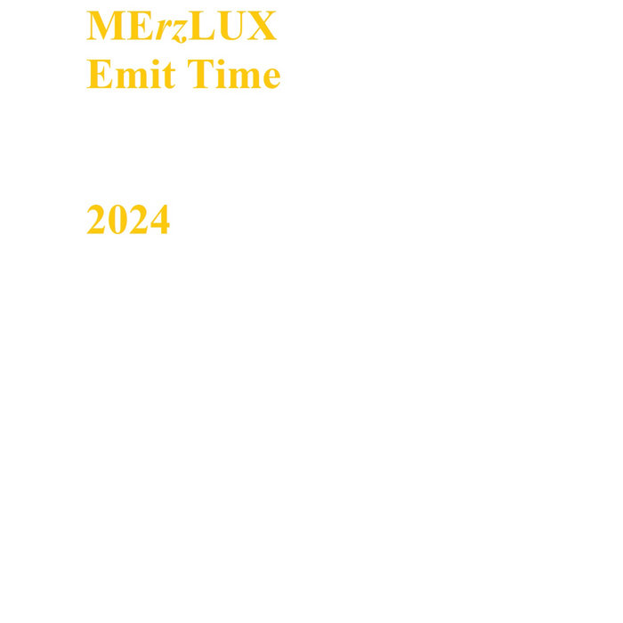 Emit Time | Merzlux | Merzlabel