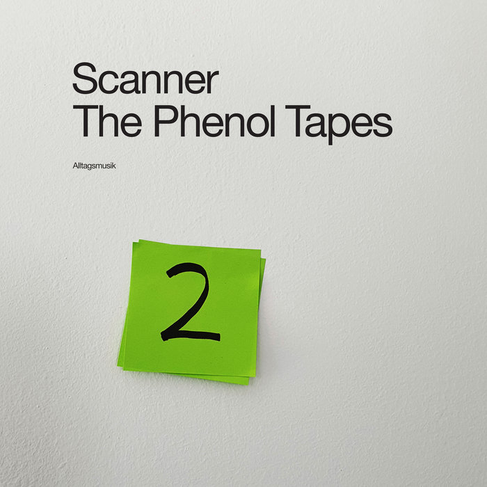 The Phenol Tapes | Scanner