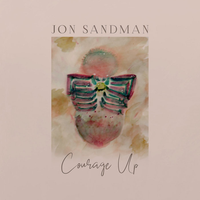 Courage Up | Jon Sandman