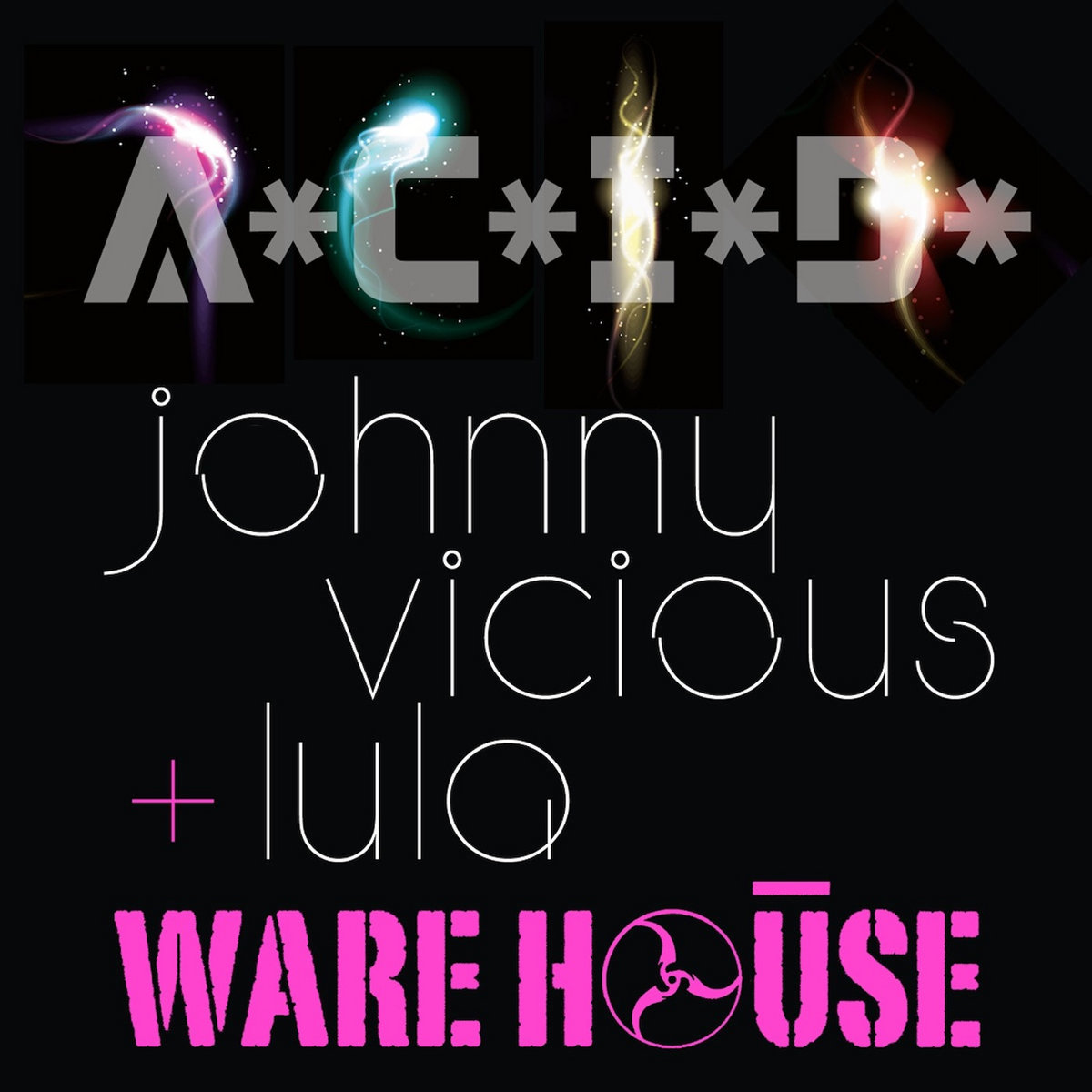 ACID | Johnny Vicious & Lula | Johnny Vicious