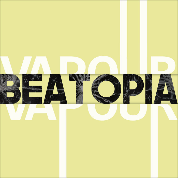 Beatopia | DJ Vapour | 36 Hertz Recordings