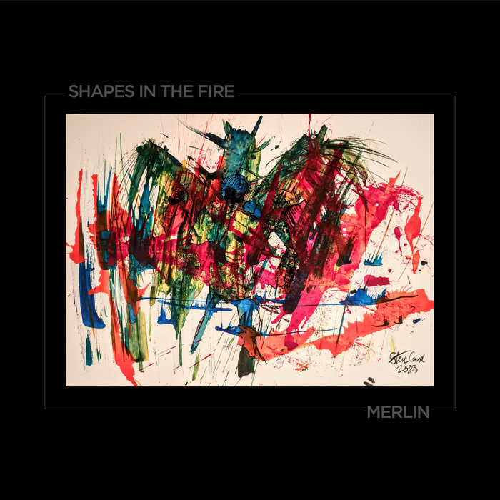 Shapes in the Fire | MERLIN