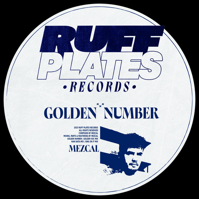 GOLDEN NUMBER | MEZCAL | RUFF PLATES RECORDS