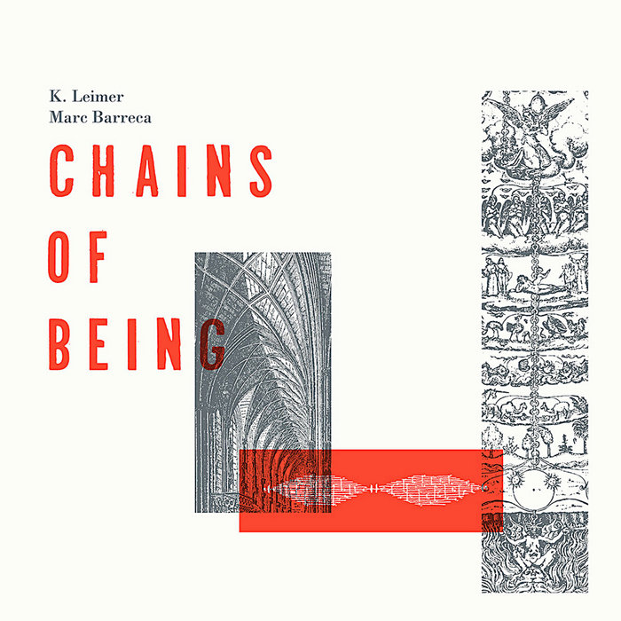 Chains of Being | K. Leimer & Marc Barreca | Marc Barreca