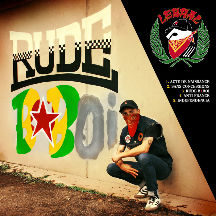 Rude B★Boi (E.P) | Lebrac