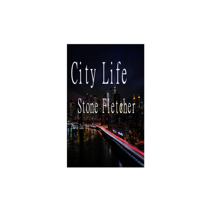 City Life | Stone Fletcher