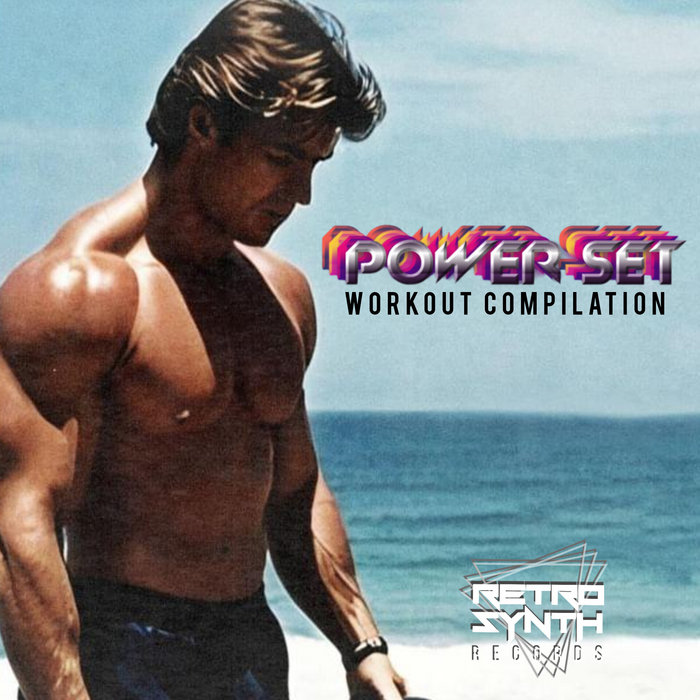POWER SET - A Synthwave Workout Mix | RetroSynth Music