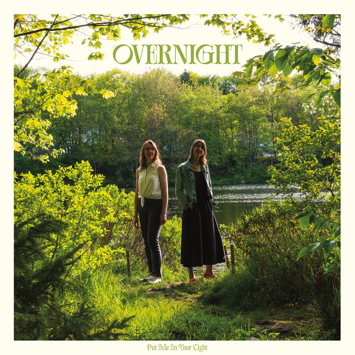 Put Me In Your Light | Overnight